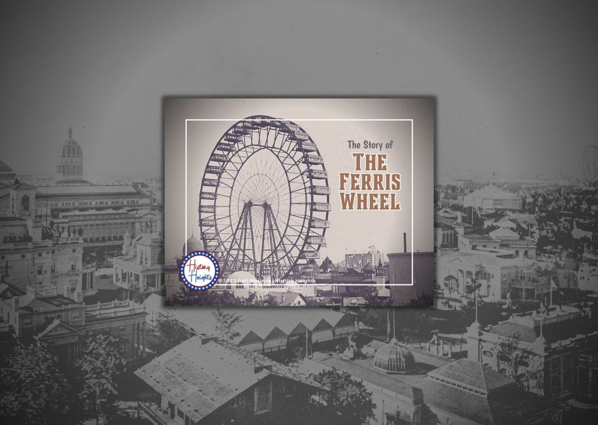 The Story of the Ferris Wheel – Gail Masinda (History Heights & Maestro ...